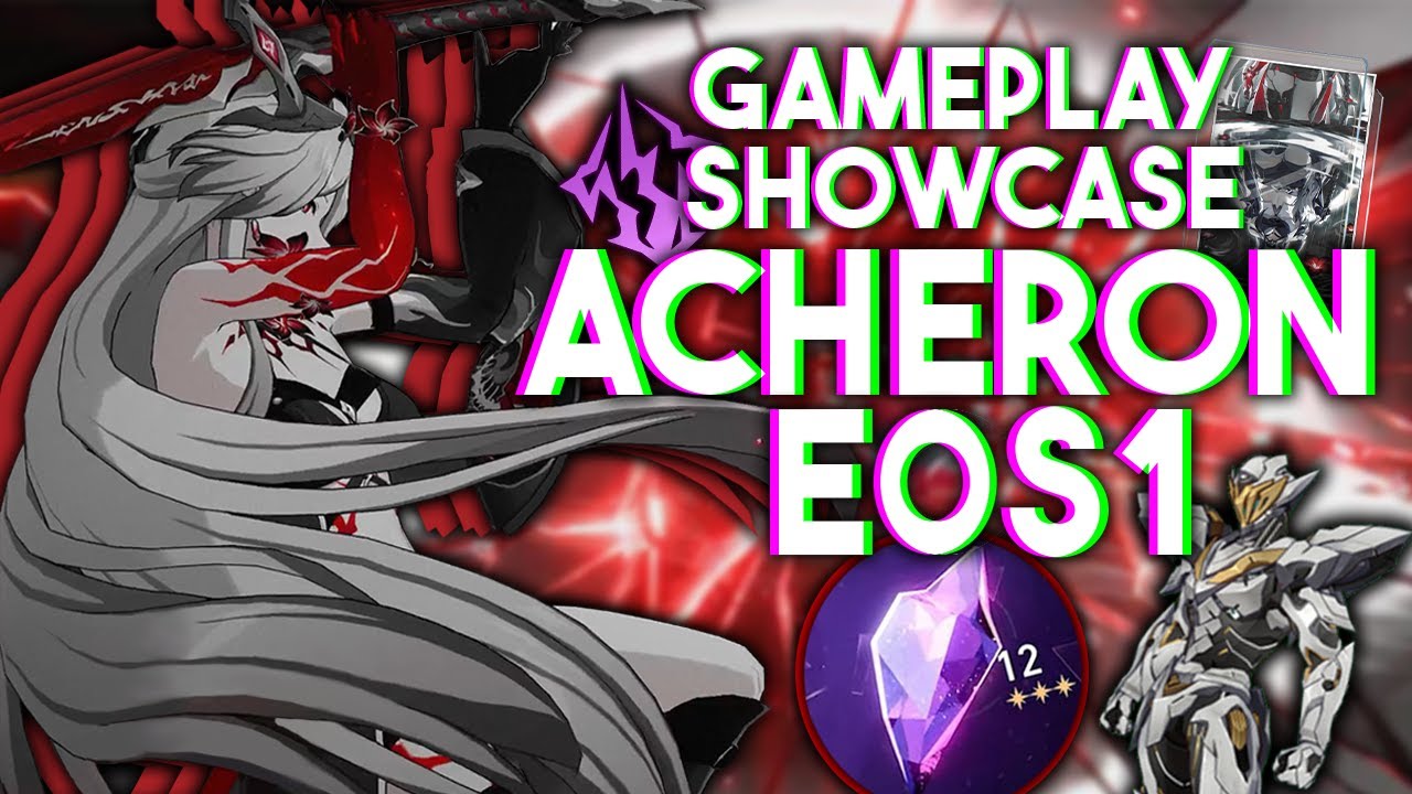 GAMEPLAY/SHOWCASE ACHERON E0S1 no MoC 12! Análise de pré-lançamento ...