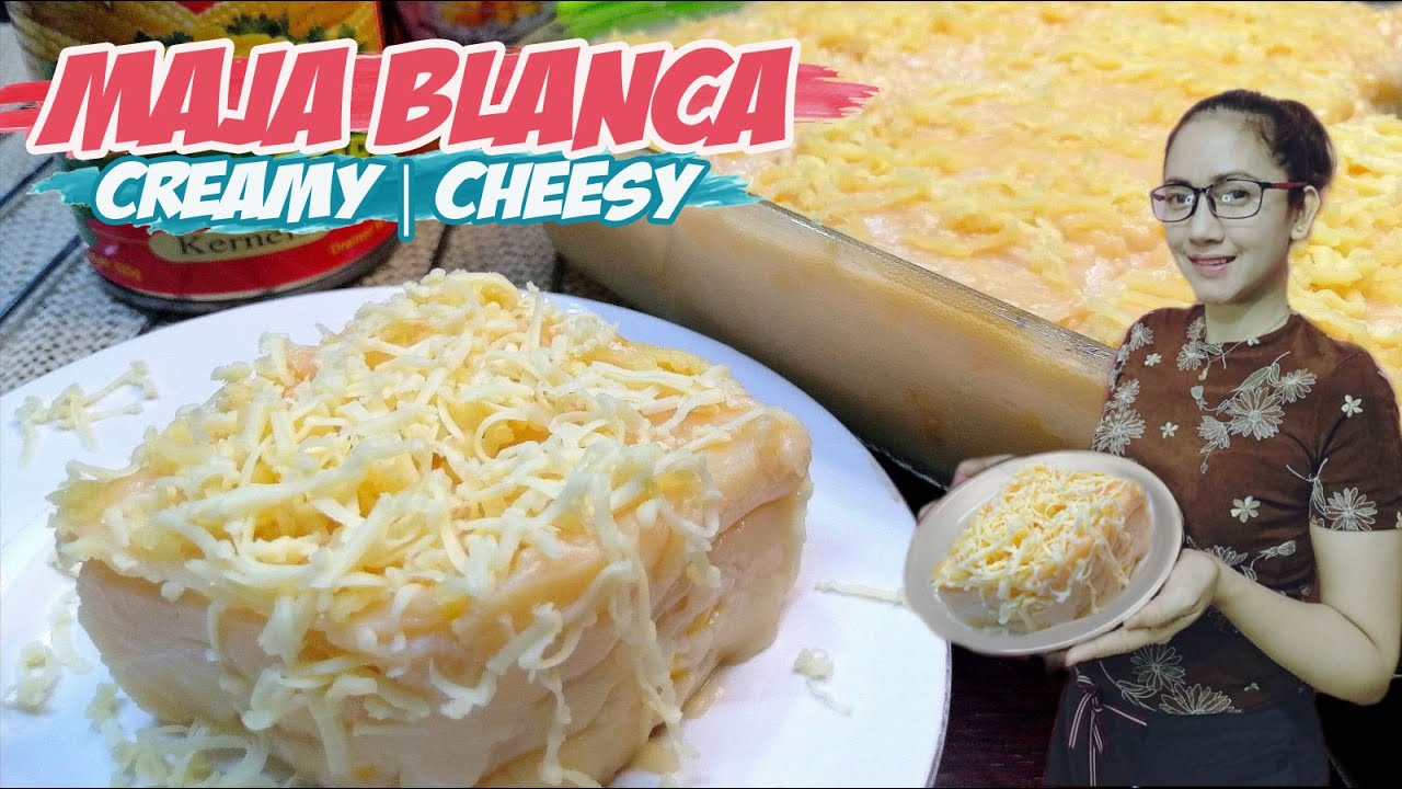MAJA BLANCA | CREAMY | CHEESY | HOW TO MAKE | EASY RECIPE GUIDE ( FC's ...