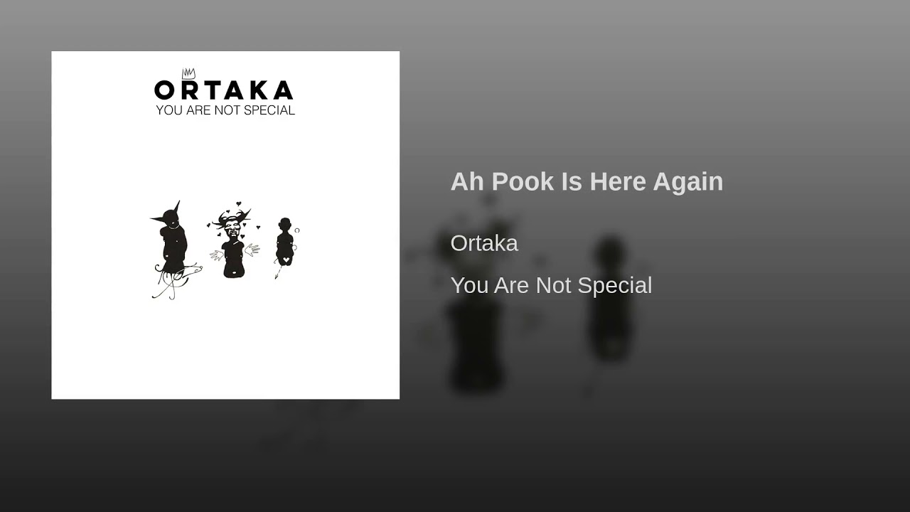 Ah Pook Is Here Again - YouTube