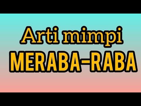 Arti mimpi meraba-rab4