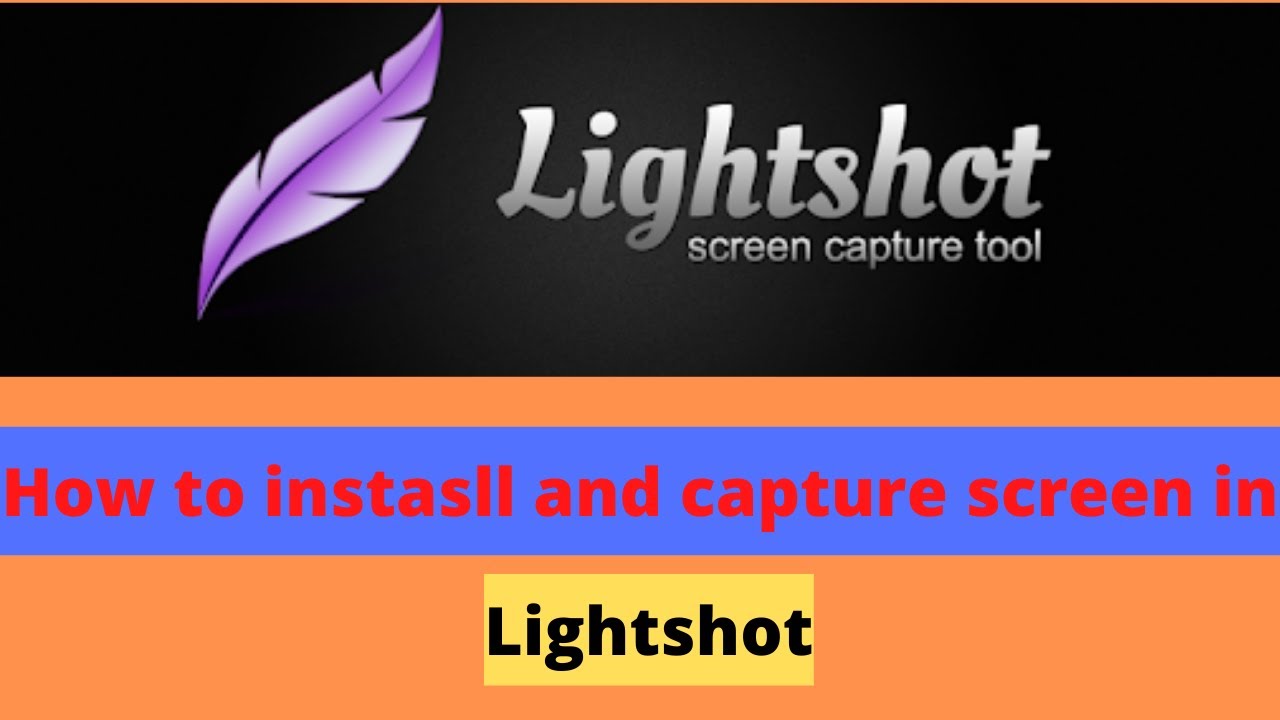 How to install on lightshot. And take screenshot on pc. (Screenshot app ...