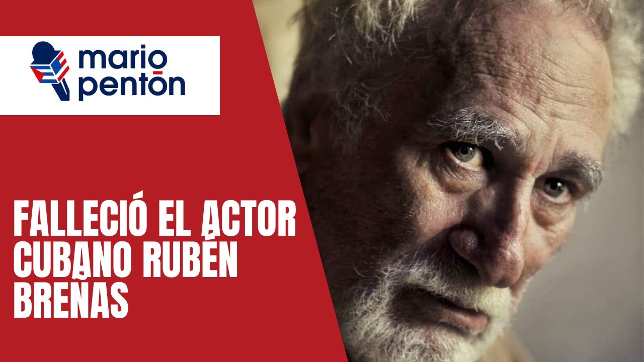 Falleció el actor cubano Rubén Breña - YouTube