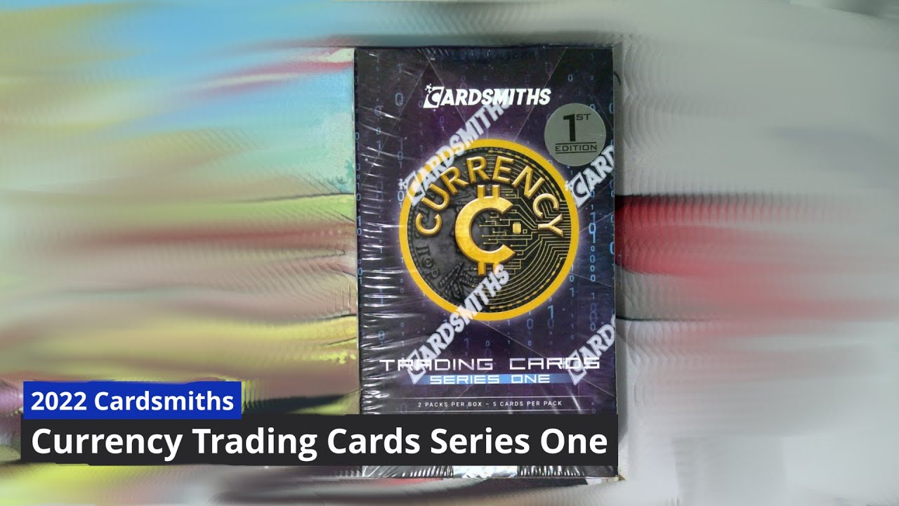 Unboxing 2022 Cardsmiths Currency Trading Cards Series One - YouTube