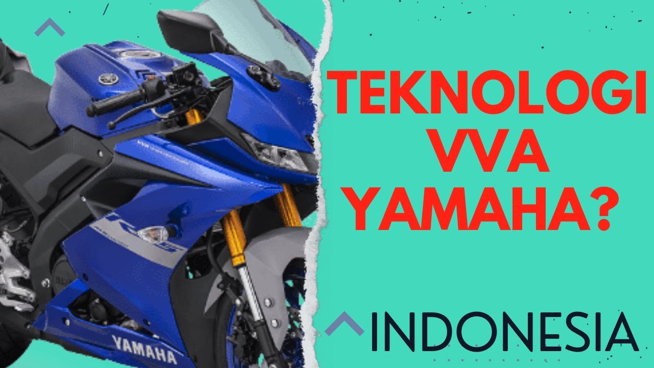 Apa itu teknologi VVA di motor yamaha - YouTube