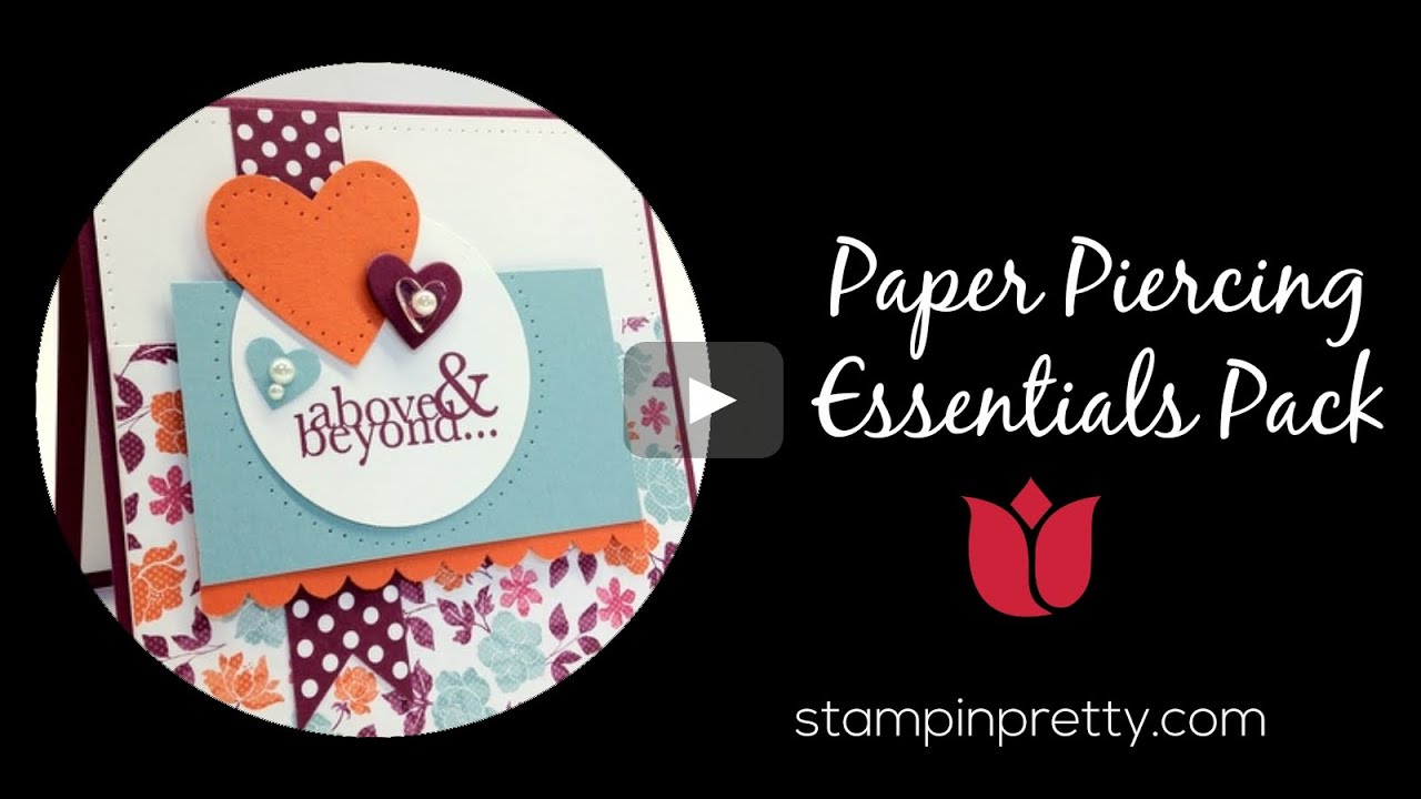 Stampin' Pretty Tutorial: How to Use the Paper Piercing Essentials Pack ...
