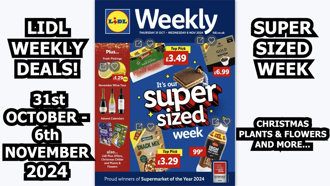 Lidl Weekly Deals 31st October - 6th November 2024 Super Sized Week ...