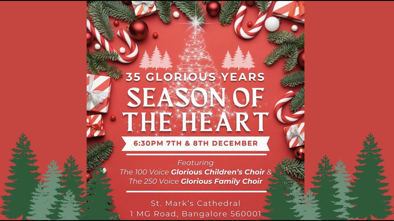 Season Of The Heart | 35th Glorious Christmas Concert | Dec 8th '24 ...