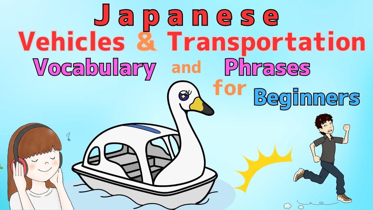 Japanese vehicles & Japanese transportation. Vocabulary & Phrases for ...