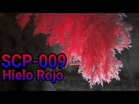 SCP-009|Hielo Rojo - YouTube
