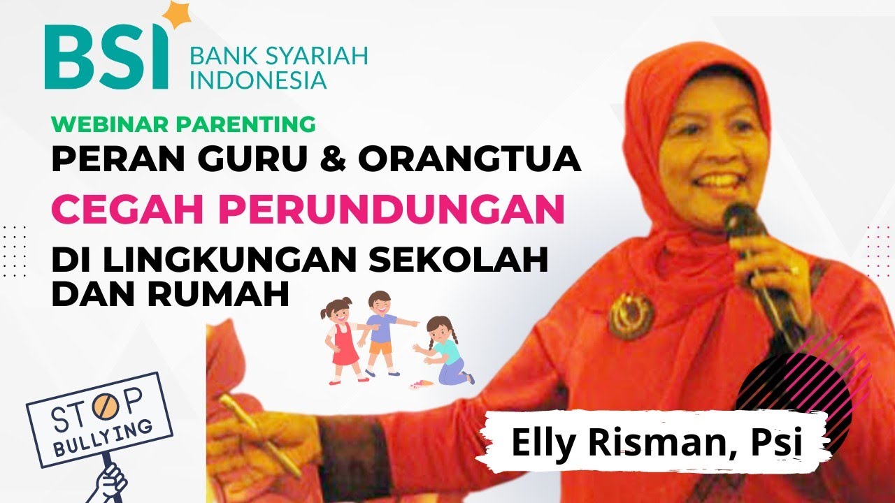 Webinar Parenting Bersama Bunda Elly Risman, Psi | Peran Guru dan ...