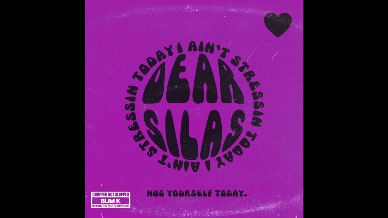 Dear Silas - I Ain't Stressin today (ChopNotSlop Remix) - YouTube
