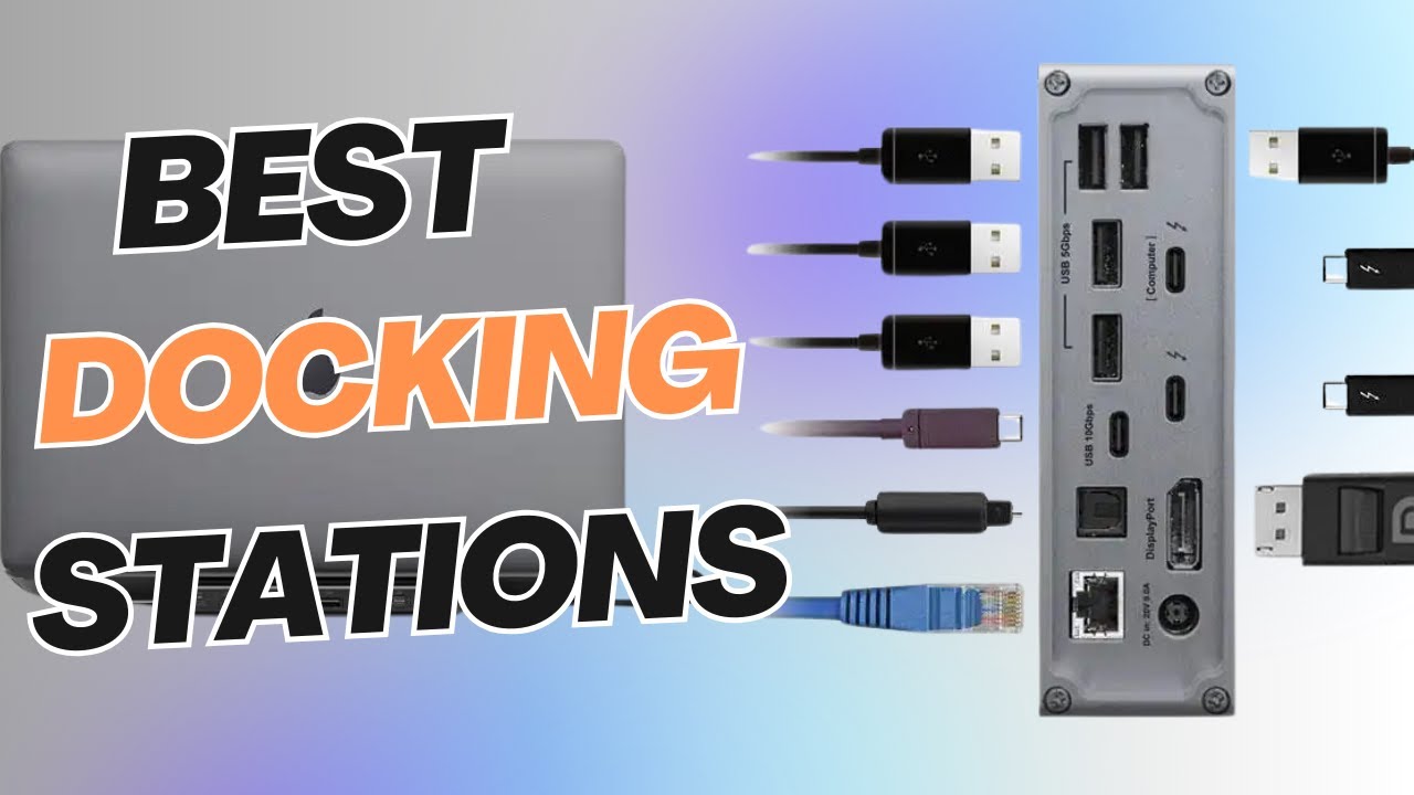 Best Docking Stations To Buy 2024 | Docking Stations Review - YouTube