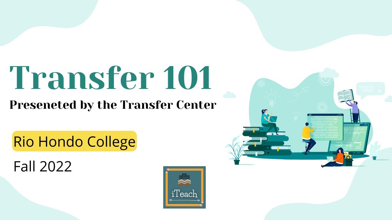 Transfer 101 Workshop | Fall 2022 - YouTube