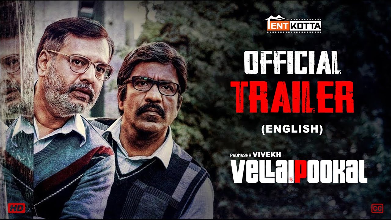 Vellai Pookal - Official English Trailer | Vivekh | Charle | Streaming ...