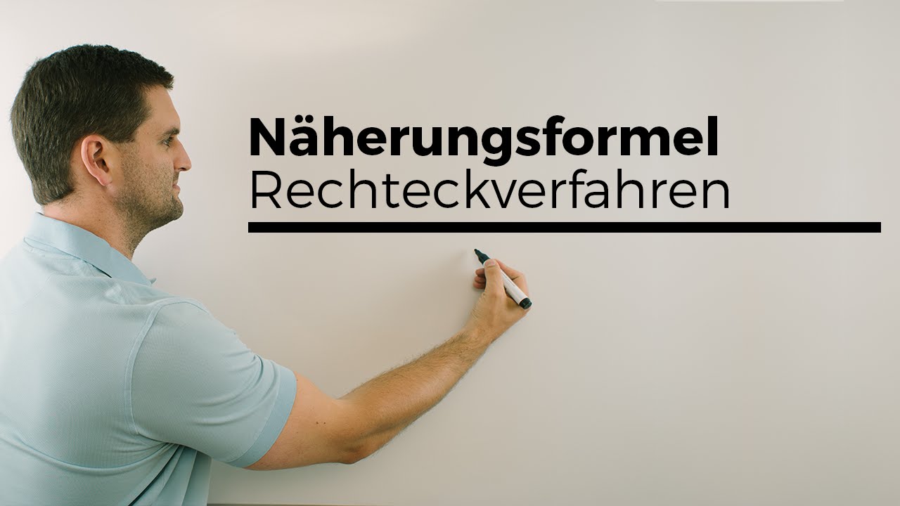 Näherungsformel zum Rechteckverfahren, Numerische Integration | Mathe by Daniel Jung - YouTube