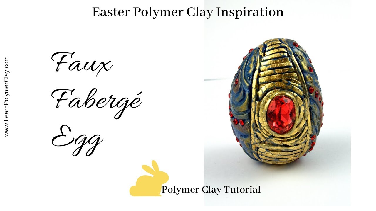 Faux Fabergé Egg Polymer Clay Tutorial REVAMPED - Easter inspiration - YouTube
