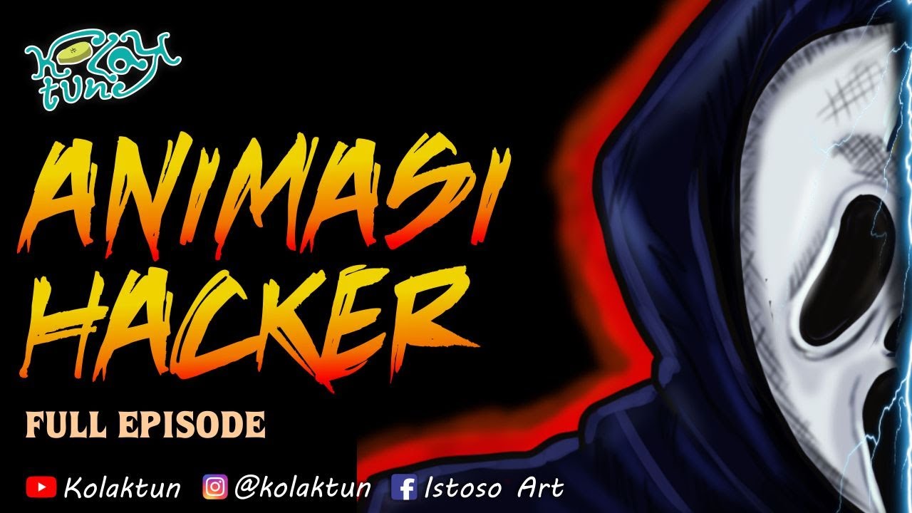 ANIMASI HACKER INDONESIA - FULL EPISODE #hacker - YouTube