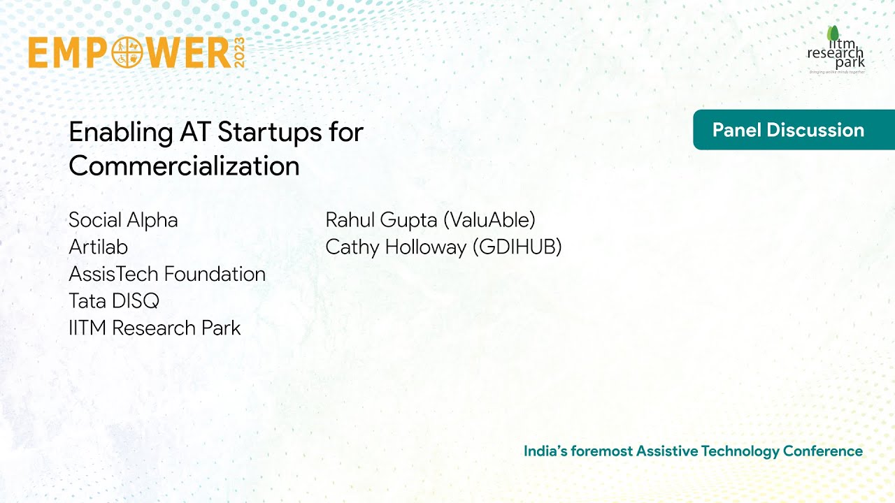 Enabling AT Startups for Commercialization - Panel Discussion at ...
