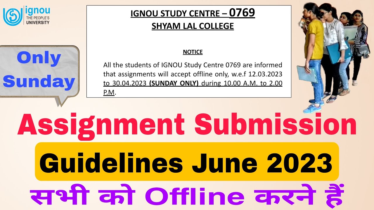 IGNOU Assignment Submission Guidelines 2023 | June 2023 Submission ...