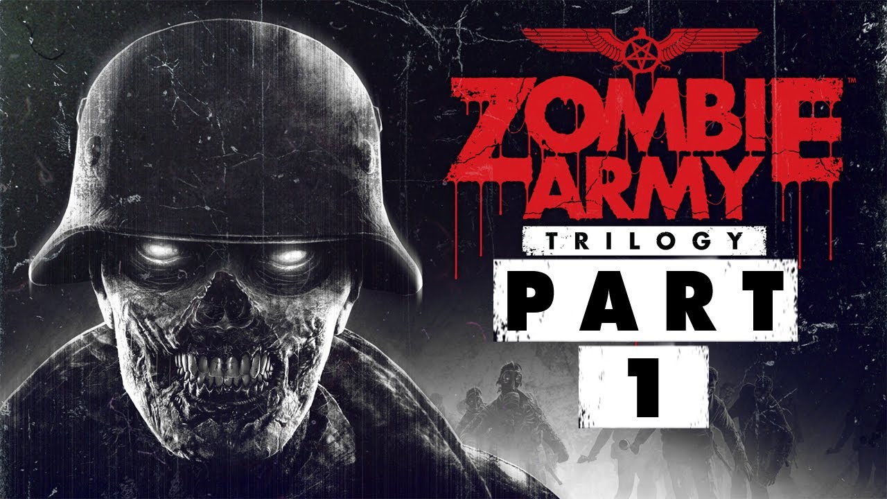 Zombie Army Trilogy | Part 1| Zombies everywhere - YouTube