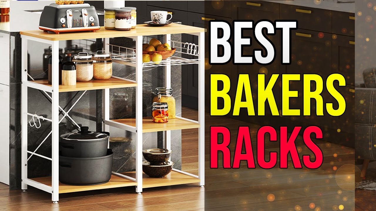 Best Bakers Rack Reviews 2024 - Best Bakers Racks - YouTube