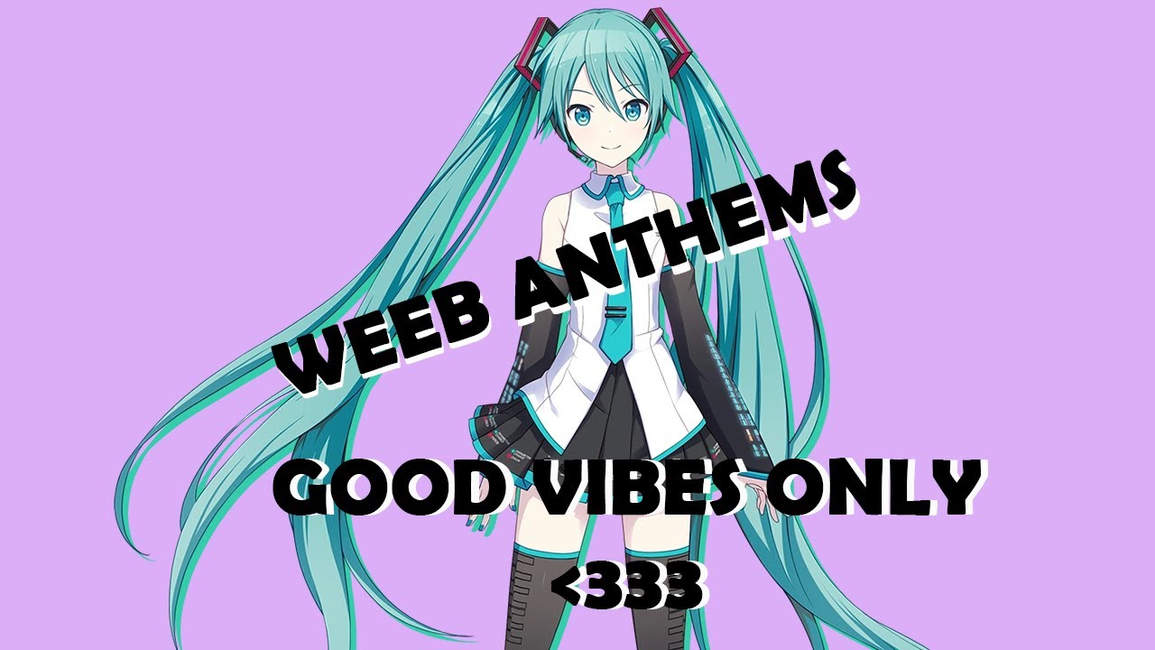 POV: you were a weeb in the early 2010s (GOOD VIBES ONLY!!) (playlist ...