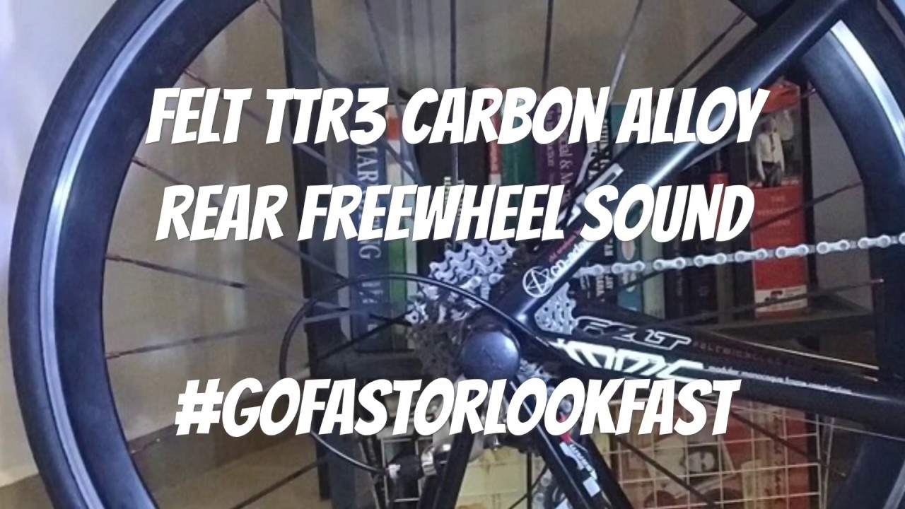 Felt TTR 3 Carbon Alloy Rear Freewheel Sound - YouTube