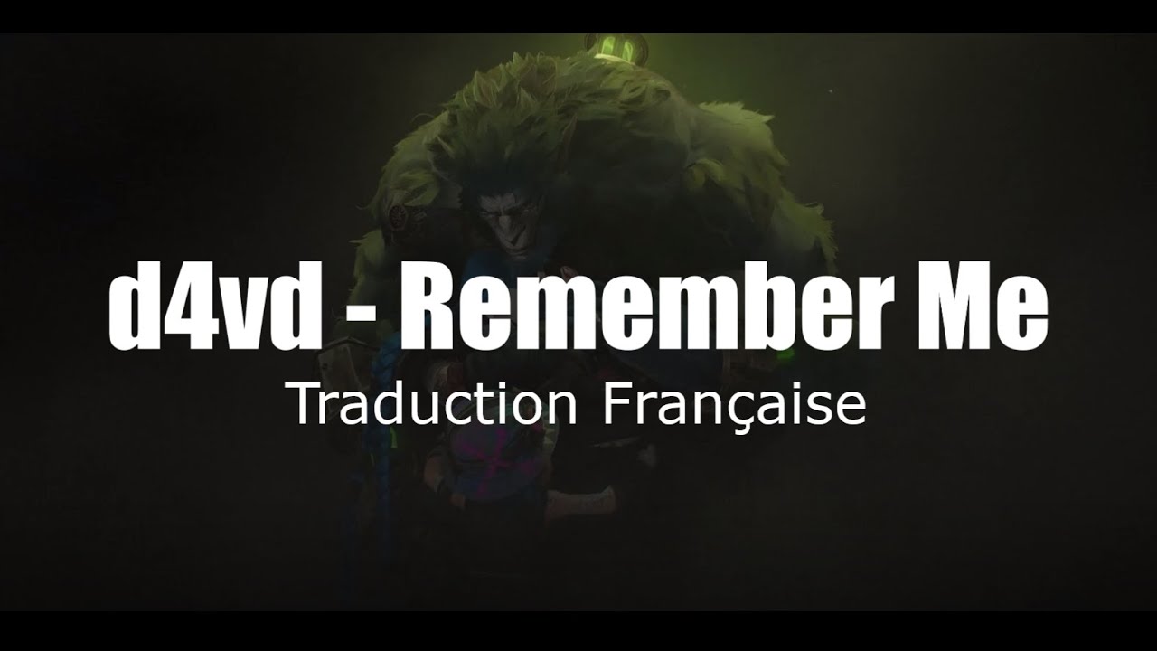 d4vd - Remember Me (From Arcane Season 2) [Traduction Française ...