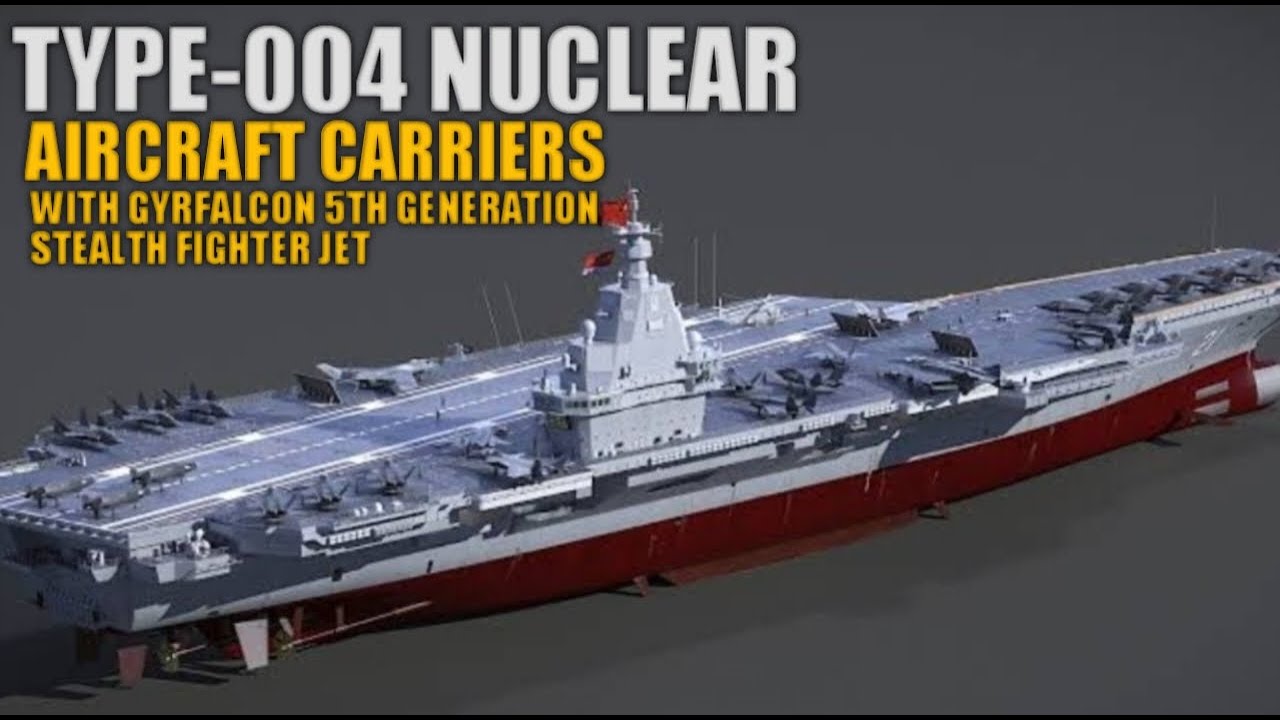 Under Construction: China Type-004 NucIear Aircraft Carrier to operate ...