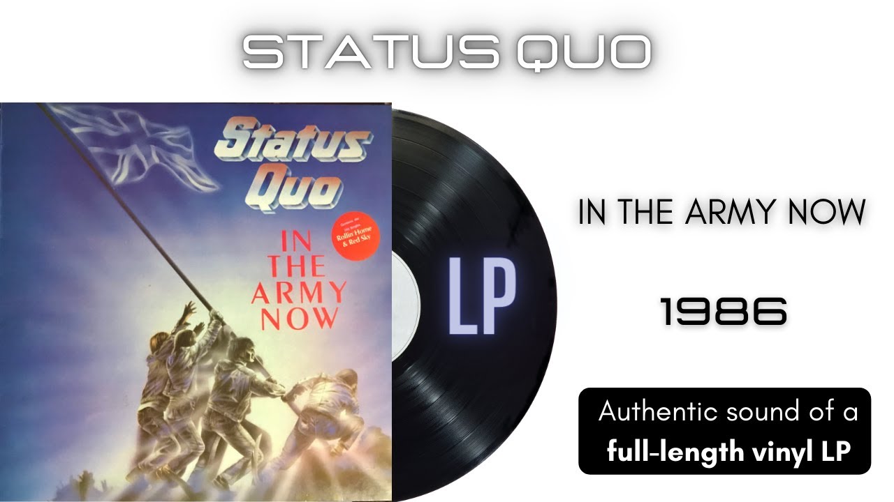 Status Quo - In The Army Now [LP Full Album] - YouTube