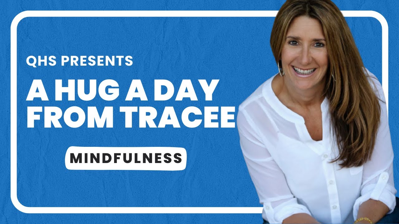 Hug From Tracee - Day 6 Mindfulness - YouTube