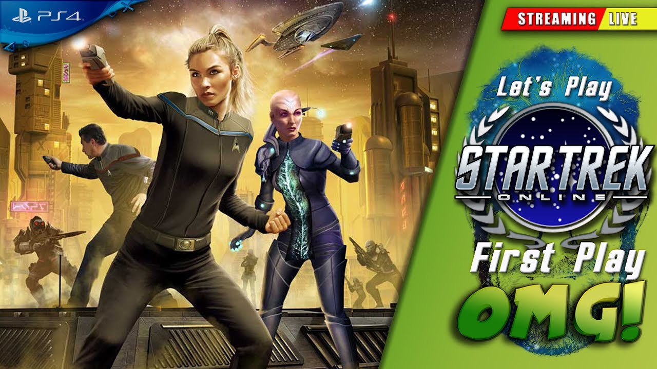 Let's Play Star Trek Online First Play - YouTube