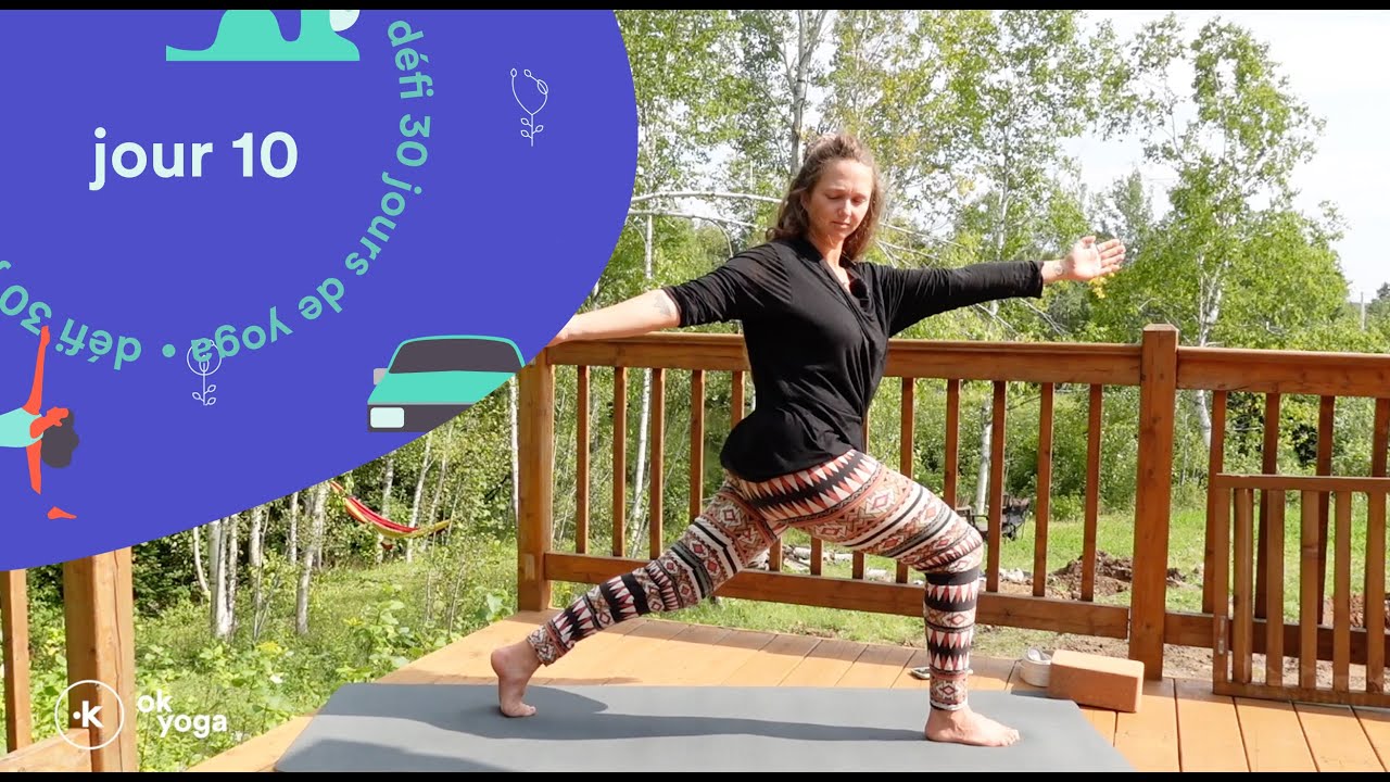 JOUR 10 - DÉFI 30 JOURS - OK YOGA Québec - Prof : Laurence - YouTube