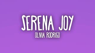 Olivia Rodrigo - serena joy (Sub. Español + Lyrics)