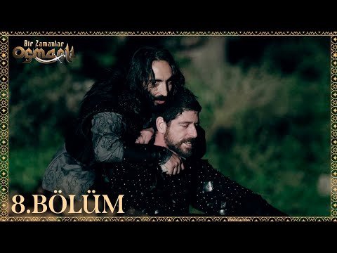 Bir Zamanlar Osmanlı KIYAM 8.Bölüm