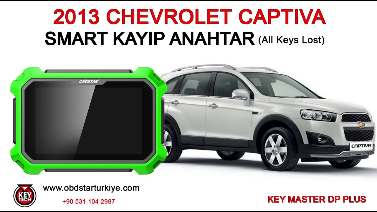 Chevrolet Captiva 2013 Kayıp Smart Anahtar (All Keys Lost) - Key Master ...