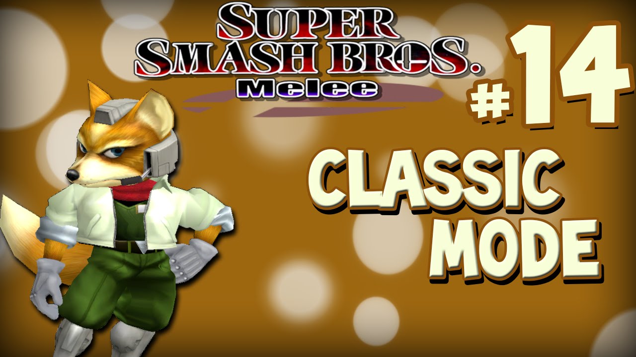 Super Smash Bros. Melee - Classic Mode - Part 14 [Fox] - YouTube