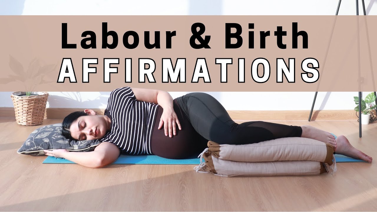 Affirmations for Labor and Birth | Affirmations for Labor for a ...