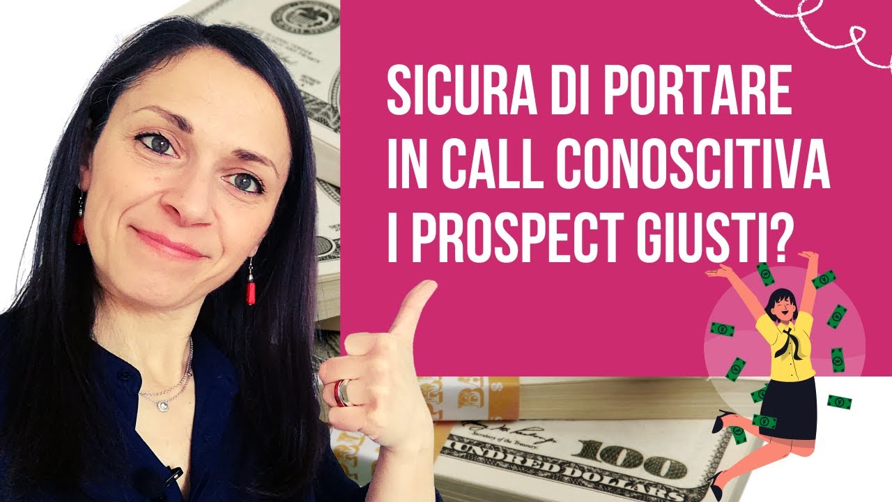 Strategie di vendita: come portare in call conoscitiva prospect che ti ...