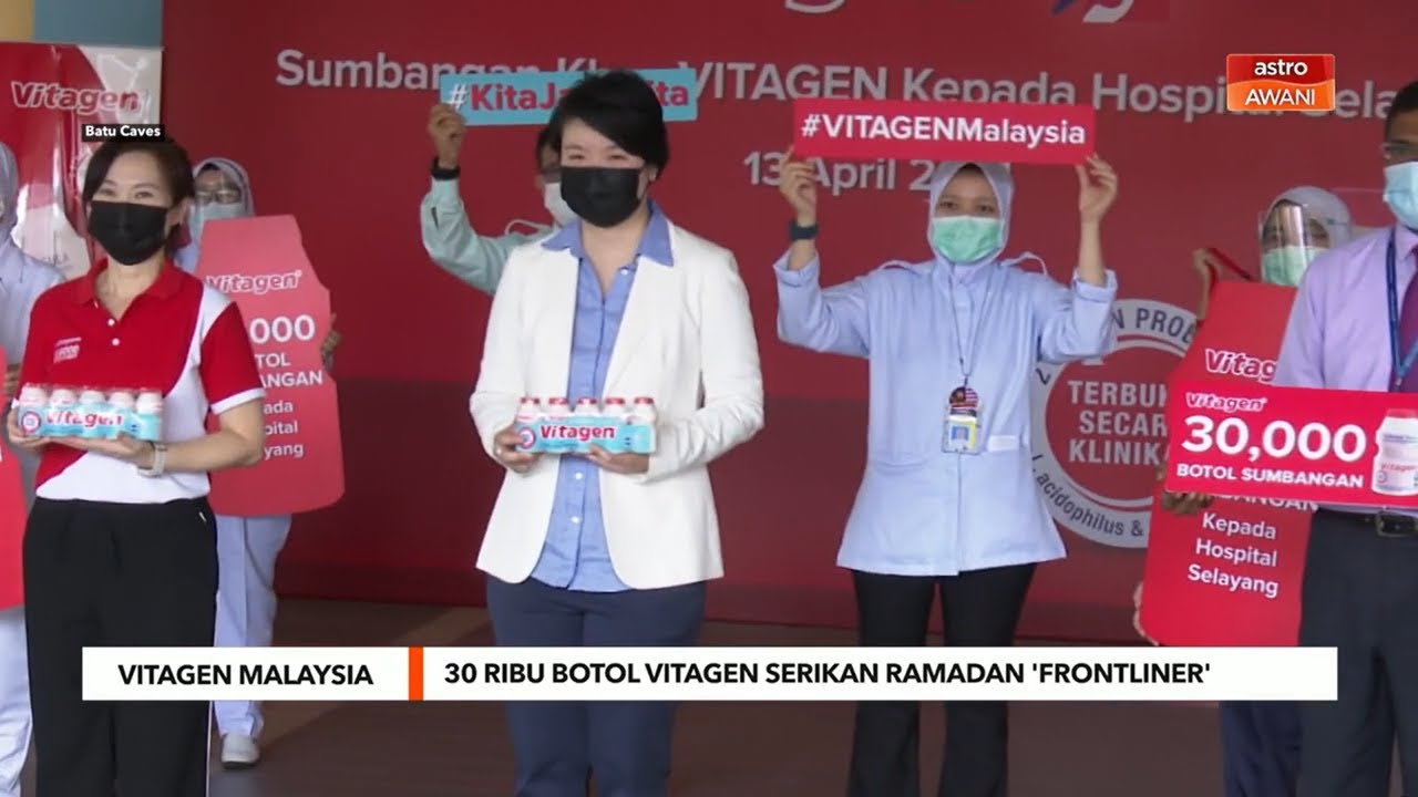 Kita Lebih Kuat Bila Kita Sihat Bersama: Sumbangan 30,000 botol VITAGEN ...