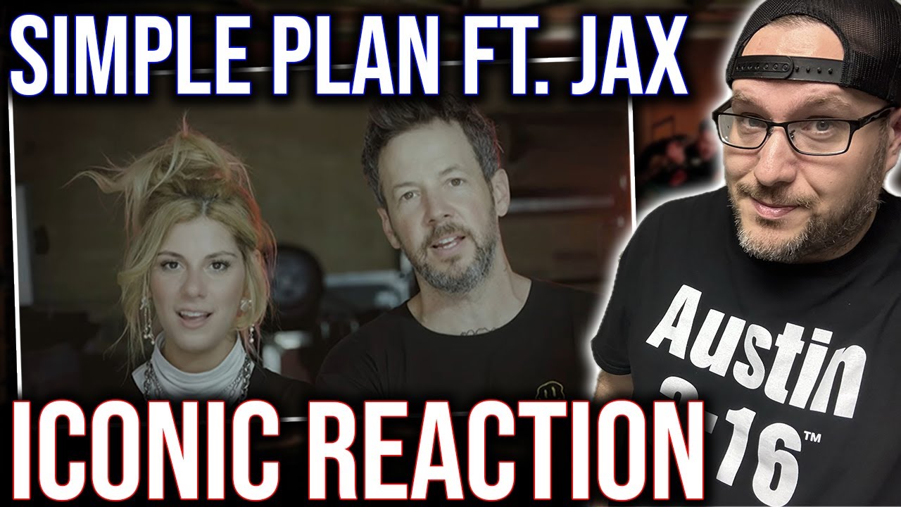 REACTION TO "ICONIC" BY SIMPLE PLAN FT. JAX! - YouTube