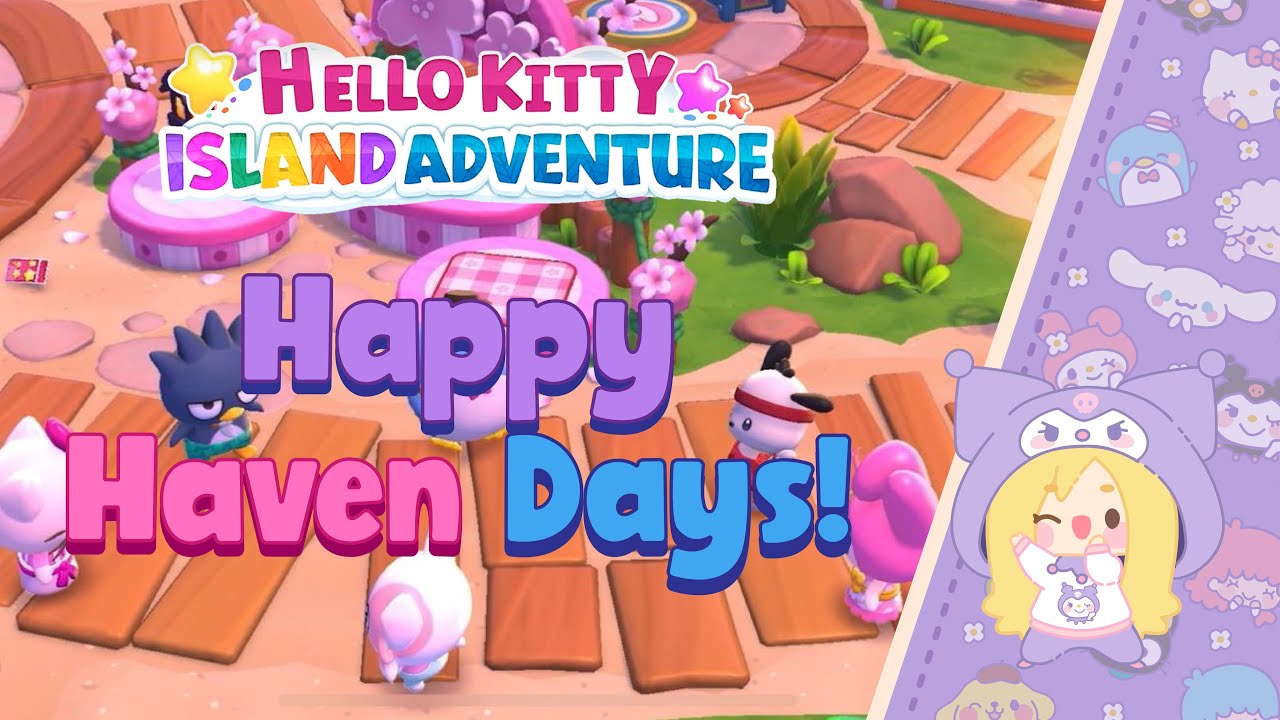 Happy Haven Days! Hello Kitty Island Adventure - YouTube