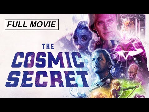 The Cosmic Secret | Featuring David Wilcock (FULL DOCUMENTARY)