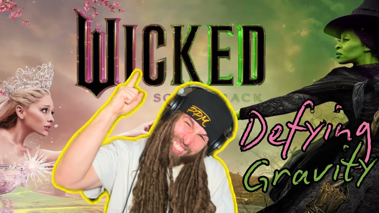 Rapper is BLOWN AWAY by Defying Gravity (From Wicked The Soundtrack) - YouTube