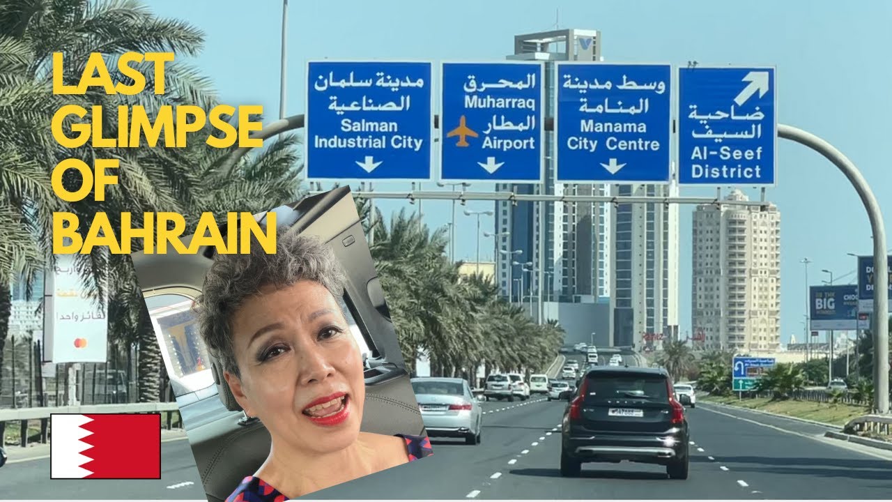 Last Glimpse of BAHRAIN! - YouTube
