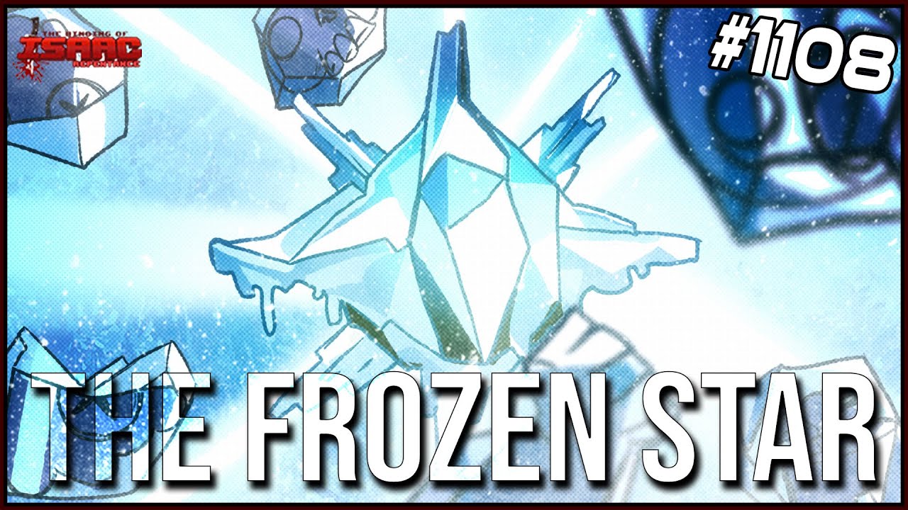 THE FROZEN STAR - The Binding Of Isaac: Repentance - #1108 - YouTube