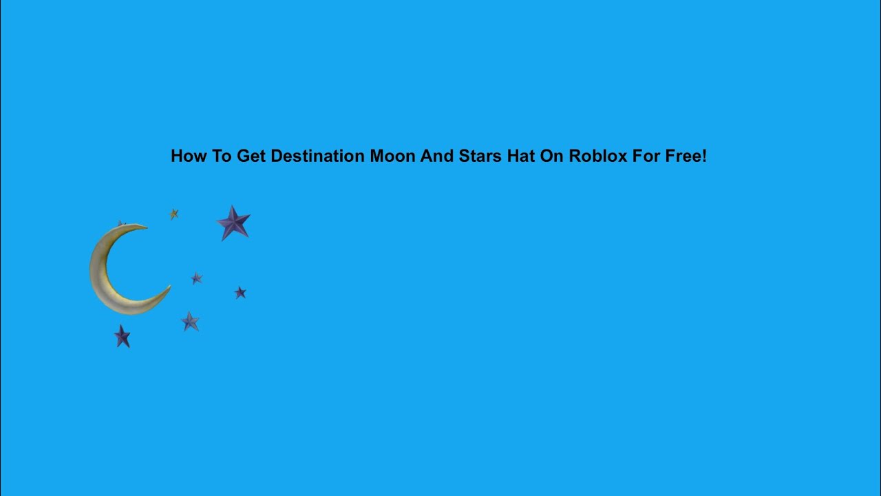 How To Get Destination Moon And Stars Free Loubou Item On Roblox! - YouTube