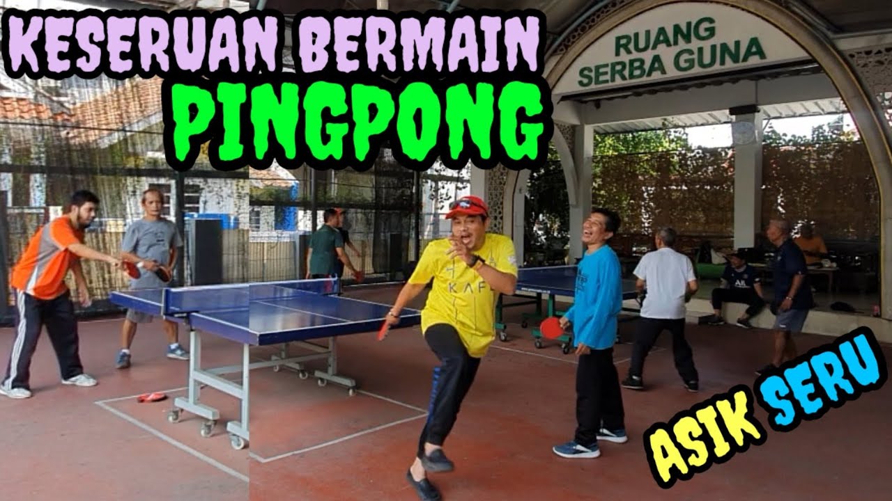 KESERUAN BERMAIN PINGPONG..ASIK LOH - TENIS MEJA MANIA - FULL MATCH ...
