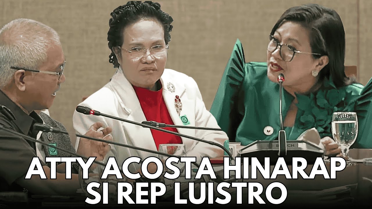 ATTY ACOSTA HINARAP SI REP LUISTRO - YouTube