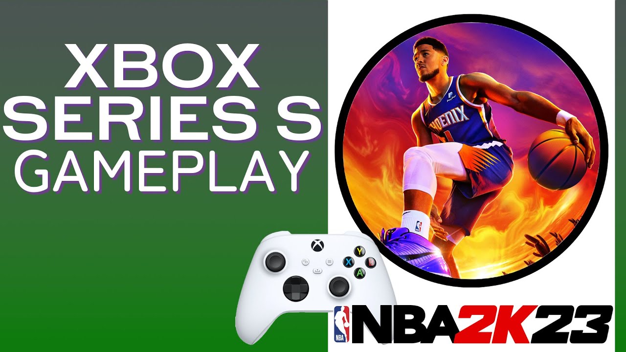 Xbox Series S: NBA 2K23 Gameplay - YouTube